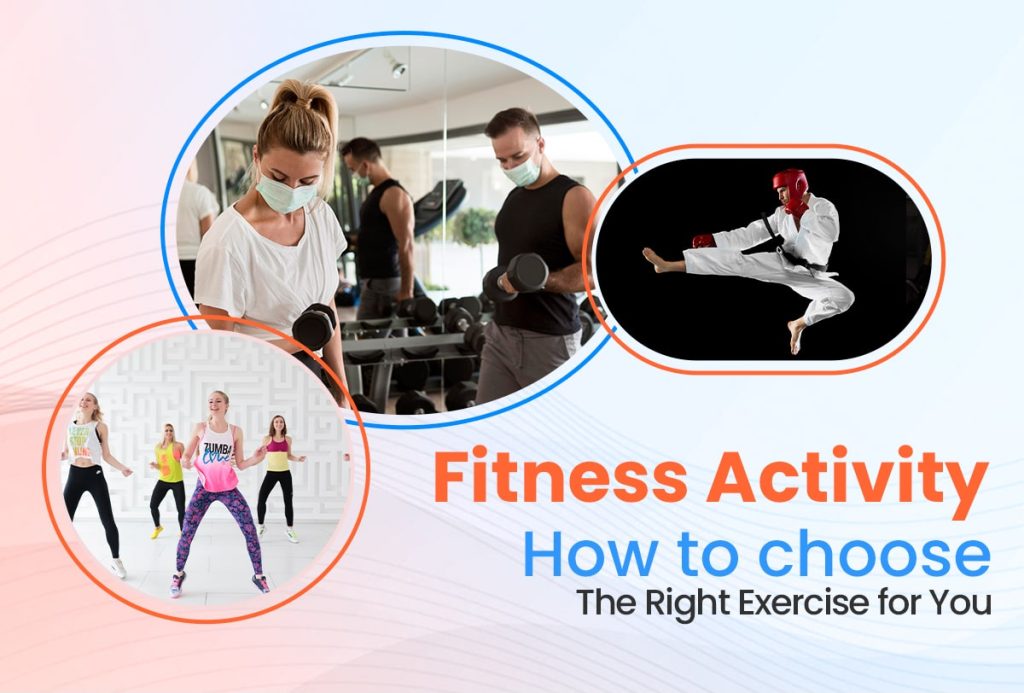 Fitness Activity: How to Choose the Right Exercise for You - Pursueit Blogs