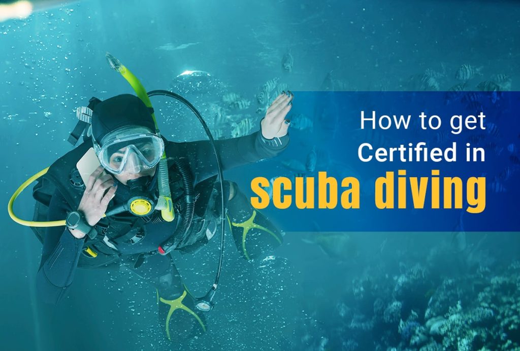 HOW TO GET CERTIFIED FOR SCUBA DIVING - Pursueit Blogs