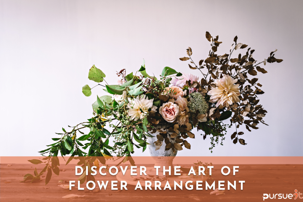 Creative Flower Arrangement Classes | Pursueit